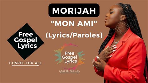 Morijah Mon Ami Paroles Lyrics Youtube
