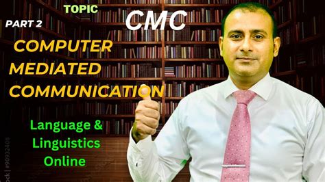 computer mediated communication cmc an introduction to synchronous and asynchronous tools