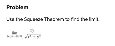 solved use the squeeze theorem to find the limit