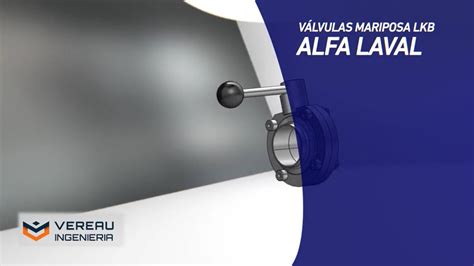 V Lvula Mariposa Lkb Alfa Laval Youtube