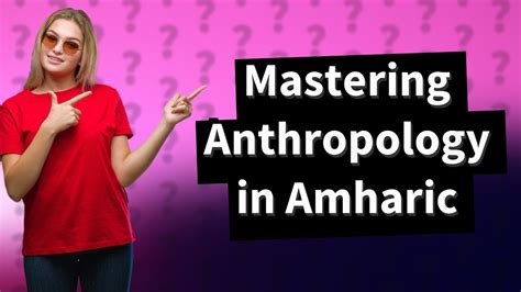 How Can I Master Chapter Part Of A Freshman Anthropology Course In