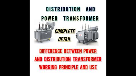DIFFERENCE BETWEEN POWER TRANSFORMER AND DISTRIBUTION TRANSFORMER