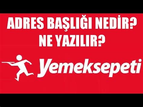 Yemeksepeti Adres Ba L Nedir Youtube