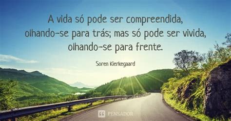 Frases Para Deixar O Passado No Passado Pensador