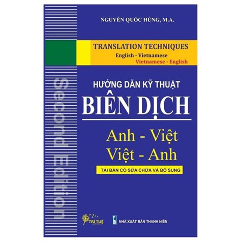 Hướng Dẫn Kỹ Thuật Biên Dịch Anh Việt Việt Anh Thư Viện Sách