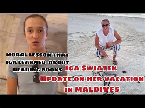 Update Iga Swiatek Telling Story On Her Vacation Mode In Maldives