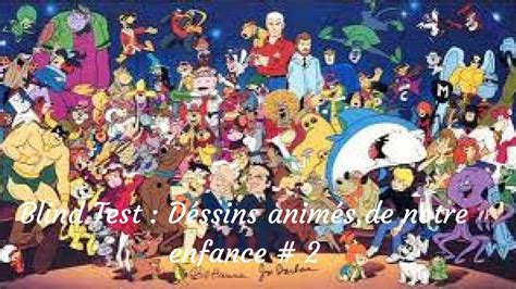 Blind Test Dessins Anim S De Notre Enfance Youtube