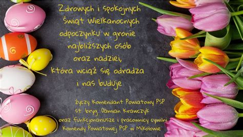 Życzenia Wielkanocne Komendanta Powiatowego PSP w Mikołowie Komenda