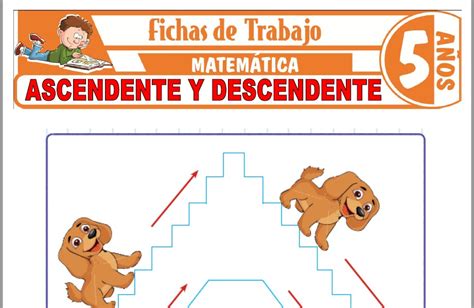 Ascendente Y Descendente Para Ni Os De Cinco A Os Fichas De Trabajo