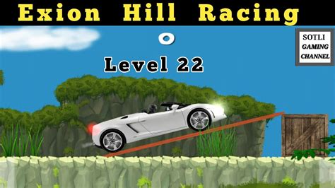 Exion Hill Racing Level 22 Exionhillracing Gamingvideos Gaming