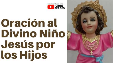 Oración al Divino Niño por la protección de nuestros hijos Catalogo