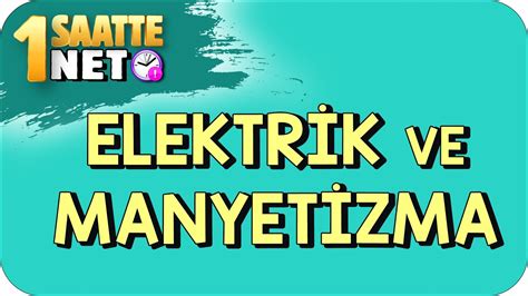 TYT Fizik Elektrik ve Manyetizma Temel Kavramlar ve Soru Çözümü