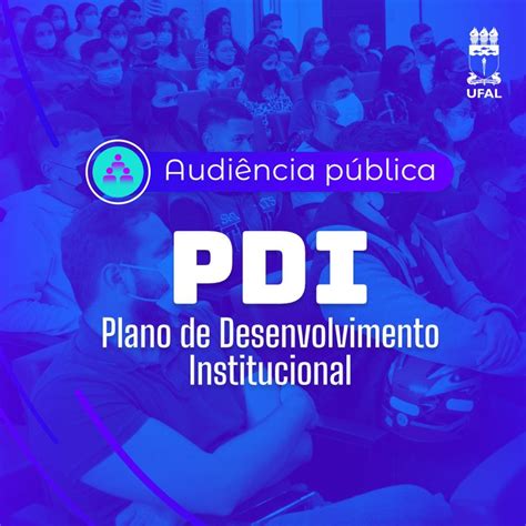 Audiência pública do Plano de Desenvolvimento Institucional será na