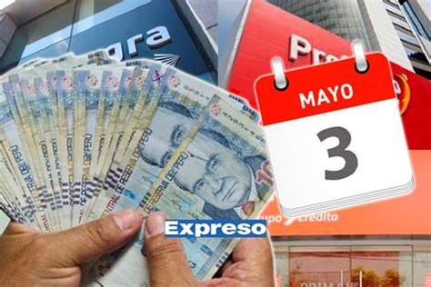 Retiro AFP 2024 Estos Son Los Procedimientos Claves Que Llegan En Mayo
