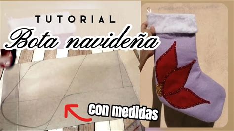 Tutorial De Bota Navide A Con Medidas Paso Paso M Nicaramelo