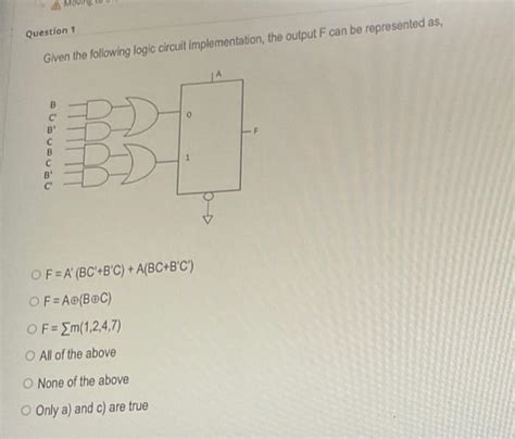 Solved Question Given The Following Logic Circuit Chegg