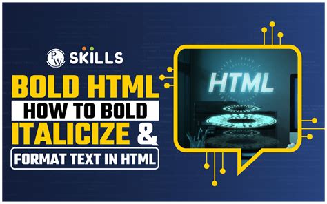 Bold Html How To Bold Italicize Text In Html Pw Skills