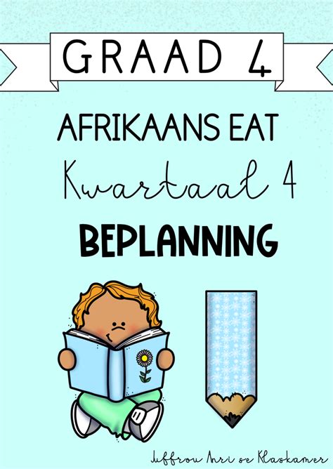 Graad 4 Afrikaans EAT Kwartaal 4 Beplanning 2023 2024