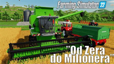 Od Zera do Milionera 1 Farming Simulator 22 MP Pierwsze żniwa