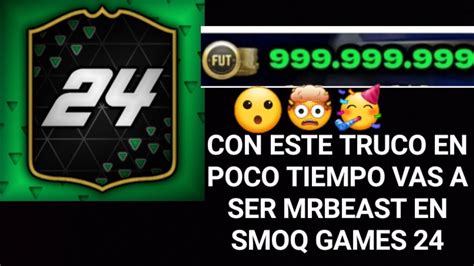 Como Conseguir Muchas Monedas En Smoq Games 24 YouTube