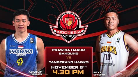 IBL INDONESIA CUP Prawira Harum Bandung Vs Tangerang Hawks Basketball