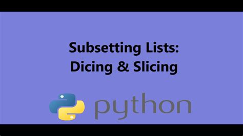 2 subsetting dicing and slicing lists in python presented by dr n miri youtube