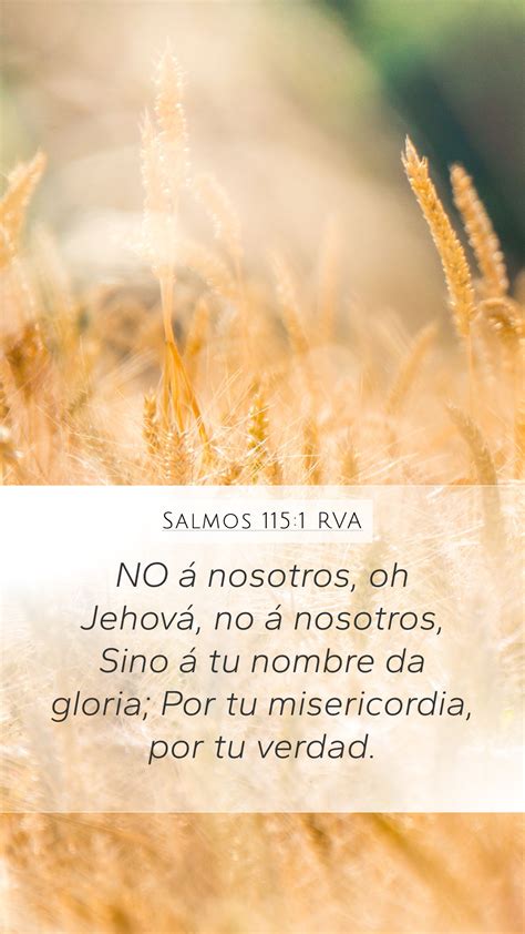 Salmos 115 1 RVA Mobile Phone Wallpaper NO á nosotros oh Jehová no