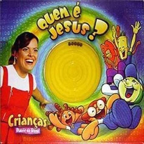 Crian As Diante Do Trono Quem Jesus Lyrics And Tracklist Genius