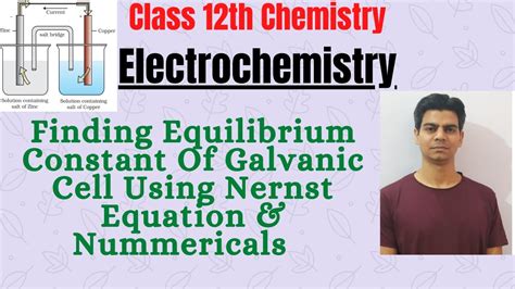 Finding Equilibrium Constant Kc Using Nernst Equation Numericals