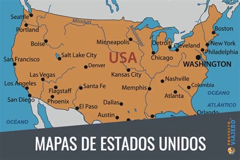 Mapas de Estados Unidos el país del sueño americano