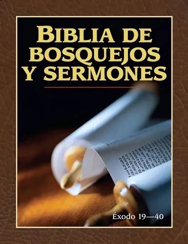 Biblia De Bosquejos Y Sermones Xodo Meses Sin Inter S