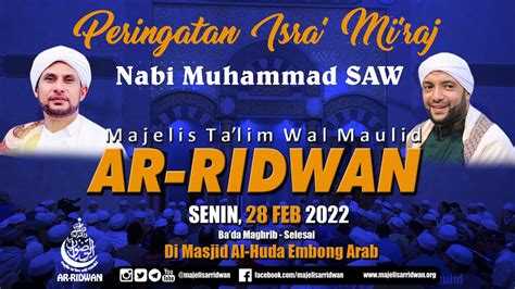 LIVE Isra Mi Raj Majelis Ta Lim Wal Maulid Ar Ridwan YouTube