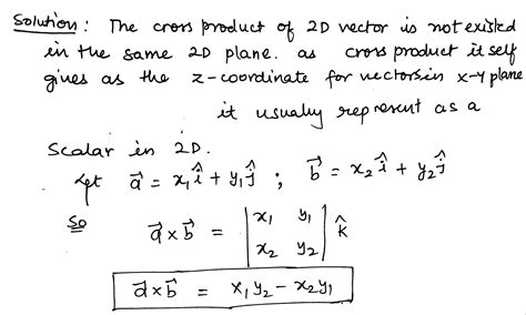 [solved] how could you do a cross product with two dimensional vectors course hero