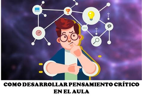 NIVELES PARA DESARROLLAR EL PENSAMIENTO CRÍTICO en 2022 Pensamiento