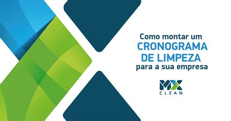 Como Montar Um Cronograma De Limpeza Para Sua Empresa
