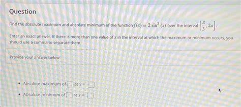 solved questionfind the absolute maximum and absolute