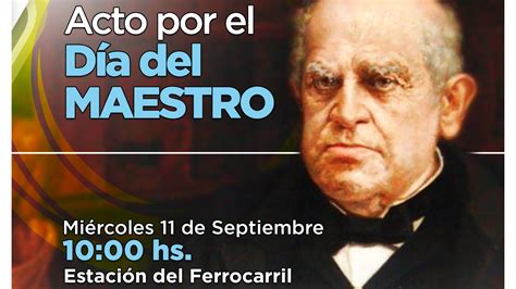 Ma Ana Se Recordar A Domingo Sarmiento En El D A Del Maestro