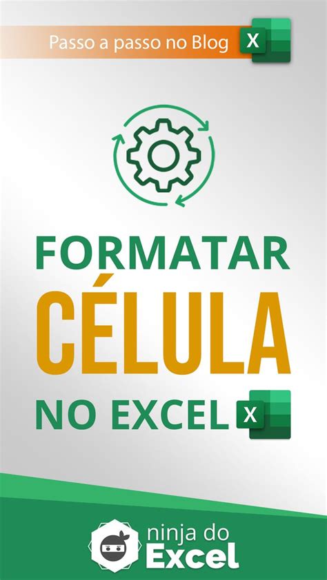 Formatar C Lula No Excel Aprenda Passo A Passo Ninja Do Excel