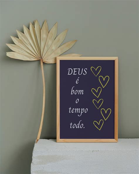 Quadro Decorativo Deus É Bom o Tempo Todo Elo7