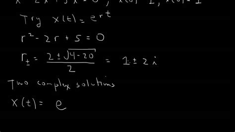 homogeneous second order constant coefficient ode with complex roots youtube