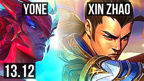 Yone Vs Xin Top Winrate Solo Kills Legendary Na