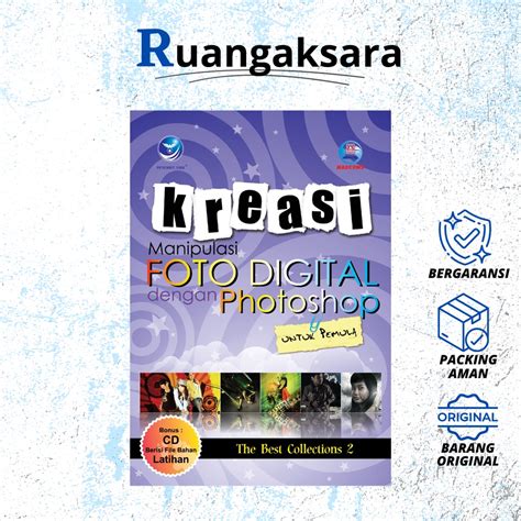 Jual Buku The Best Collections 2 Kreasi Manipulasi Foto Digital