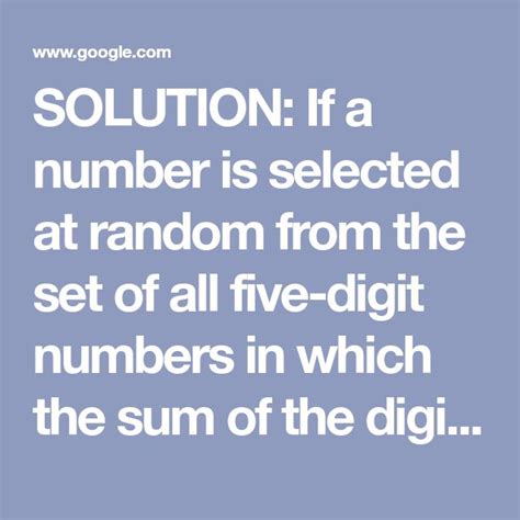 solution if a number is selected at random from the set of all five digit numbers in which the