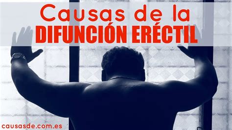 Causas de la disfunción eréctil YouTube