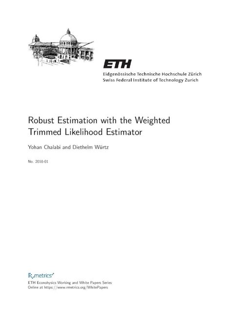 pdf robust estimation with the weighted trimmed likelihood the maximum likelihood estimator