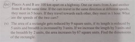 Iv Places A And B Are 100 Km Apart On A Highway One Car Starts From A