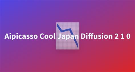 Aipicasso Cool Japan Diffusion A Hugging Face Space By Sancho Sf