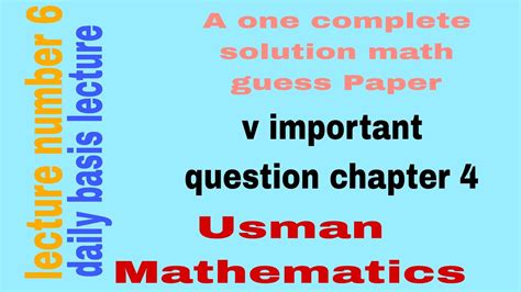 guess paper solved chapter 4 math 9th class youtube