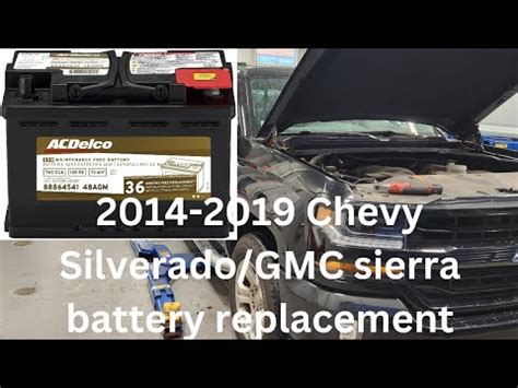 Chevy Silverado Gmc Sierra Battery Replacement Youtube