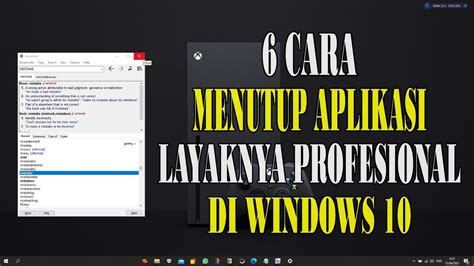 Cara Menutup Aplikasi Layaknya Pro Di Windows Yang Kamu Harus Tahu